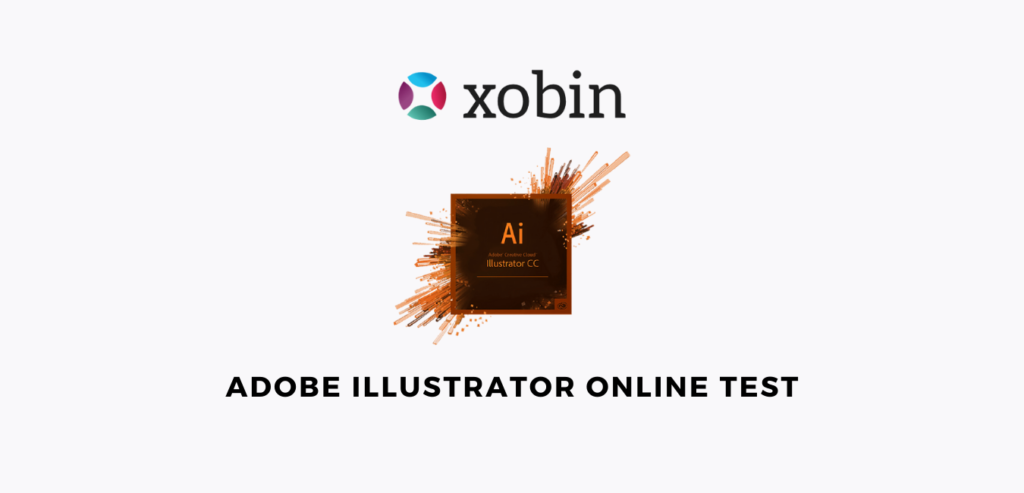 Adobe Illustrator Test | Pre-hire Assessment by Xobin
