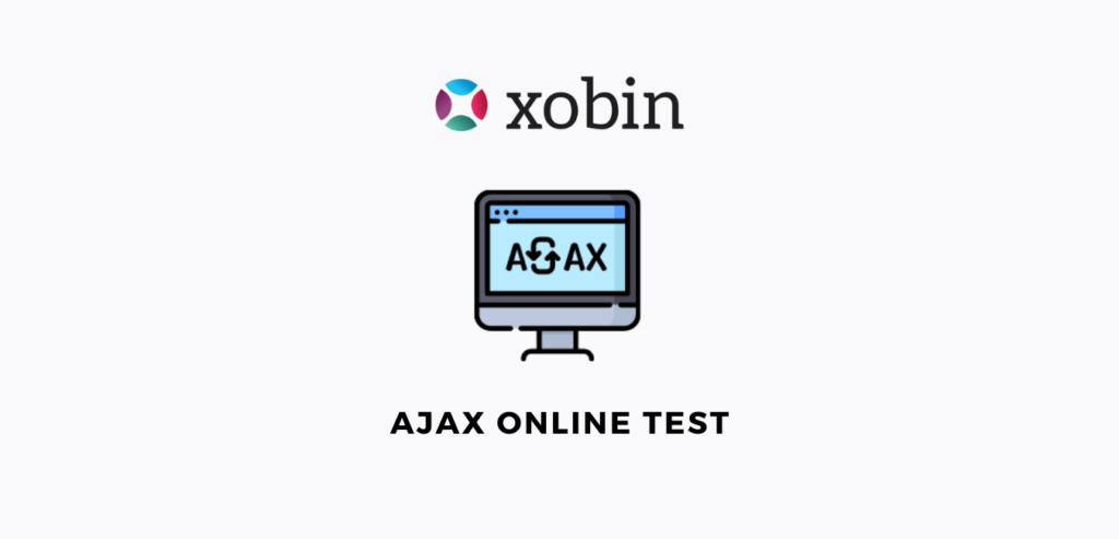 Ajax Online Test | Pre-employment Assessment by Xobin
