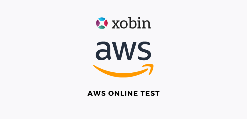 AWS Online Test | Pre-employment Assessment by Xobin