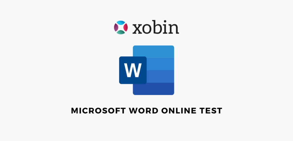 Microsoft Word Online Test | Pre-hire Assessment by Xobin