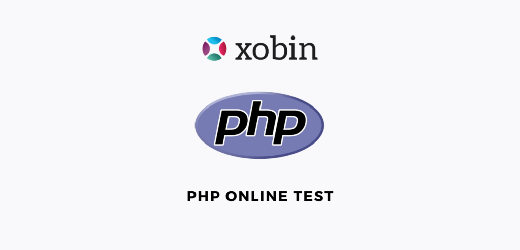 PHP Online Test | Pre-employment Assessment by Xobin