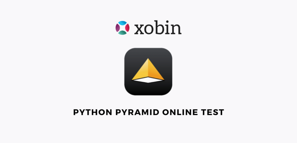 Python Pyramid Online Test | Pre-hire Assessment by Xobin