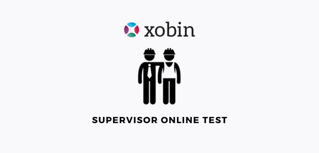 Supervisor Test to Assess Supervising Skills | Xobin