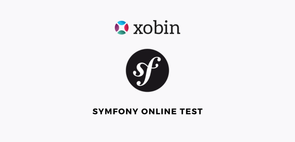 Symfony Online Test | Pre-hire Assessment by Xobin Symfony Online Test | Pre-hire Assessment by Xobin