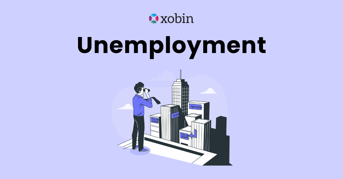 Unemployment Meaning, Types & Impact on Hiring